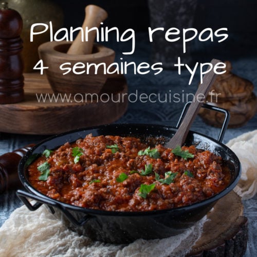 Planning repas pour 4 semaines type - Amour de cuisine