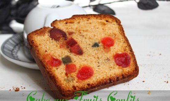 Cake aux fruits confits - Amour de cuisine