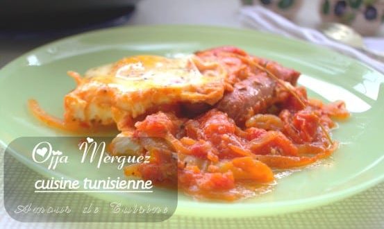 ojja merguez / cuisine tunisienne - Amour de cuisine