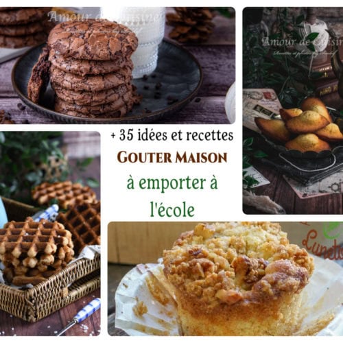 +35 Recettes de goûter maison à emporter à l’école - Amour de cuisine